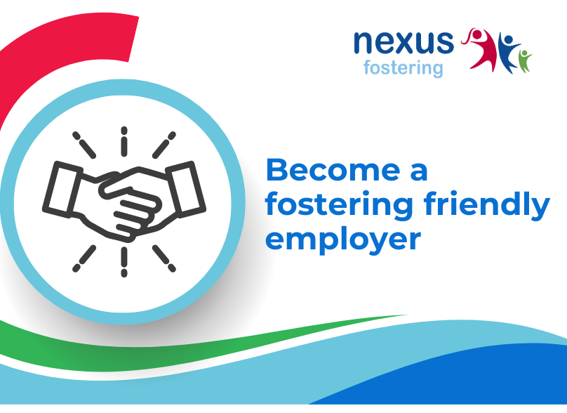 Become a fostering friendly business | Nexus Fostering
